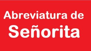 Abreviatura de Señorita - Ecuador Noticias